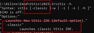 000036293 - Vitis - Vitis Embedded 启动程序无法正确处理“--classic”选项或“-classic”选项